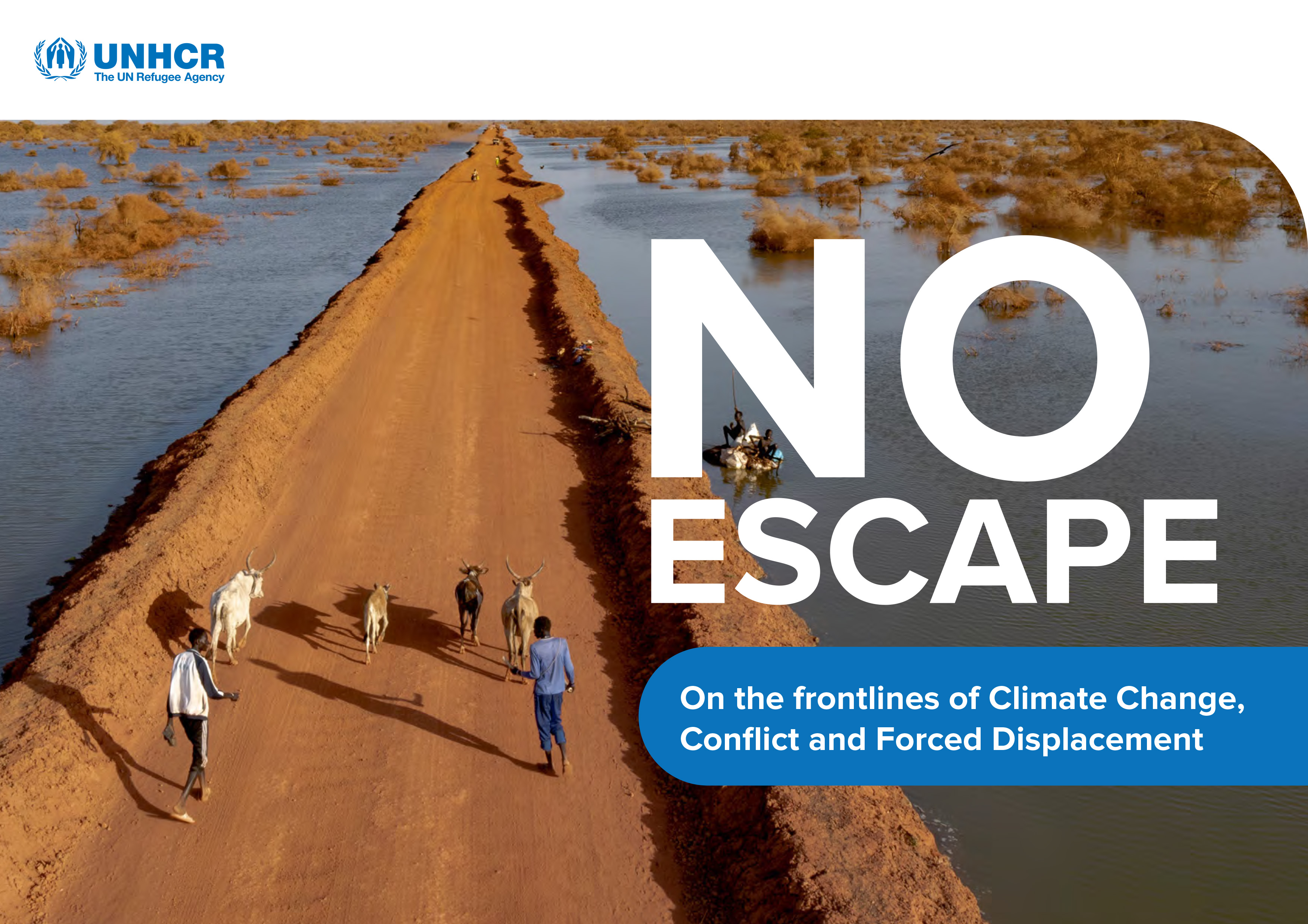 No Escape: On the frontlines of climate change, conflict and forced ...