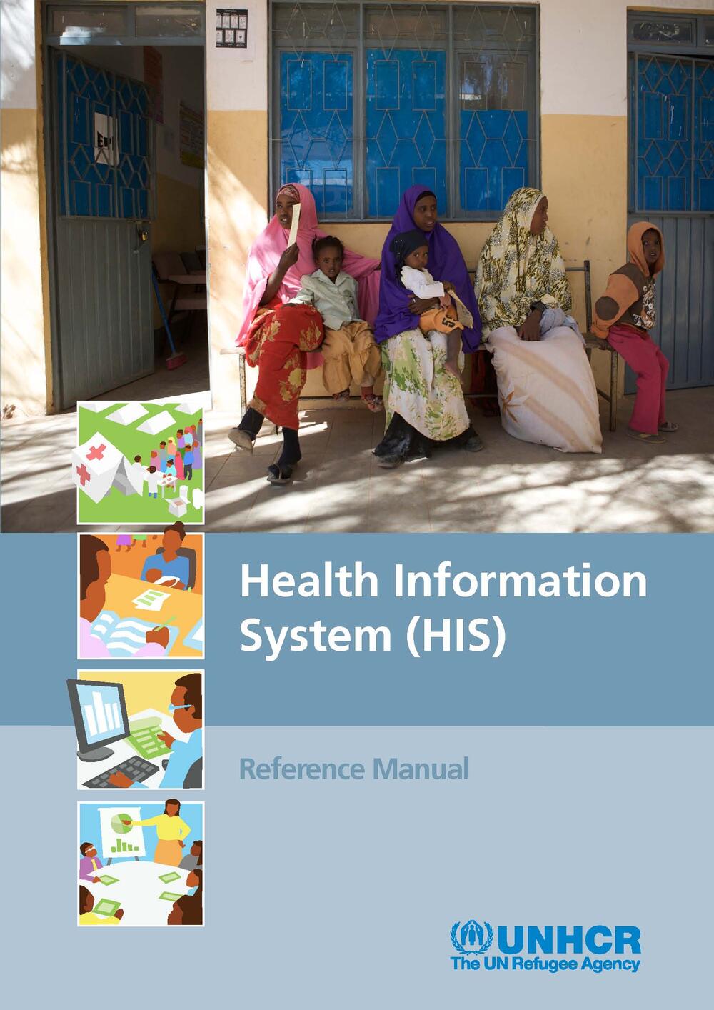 Health Information System (HIS) Reference Manual | UNHCR