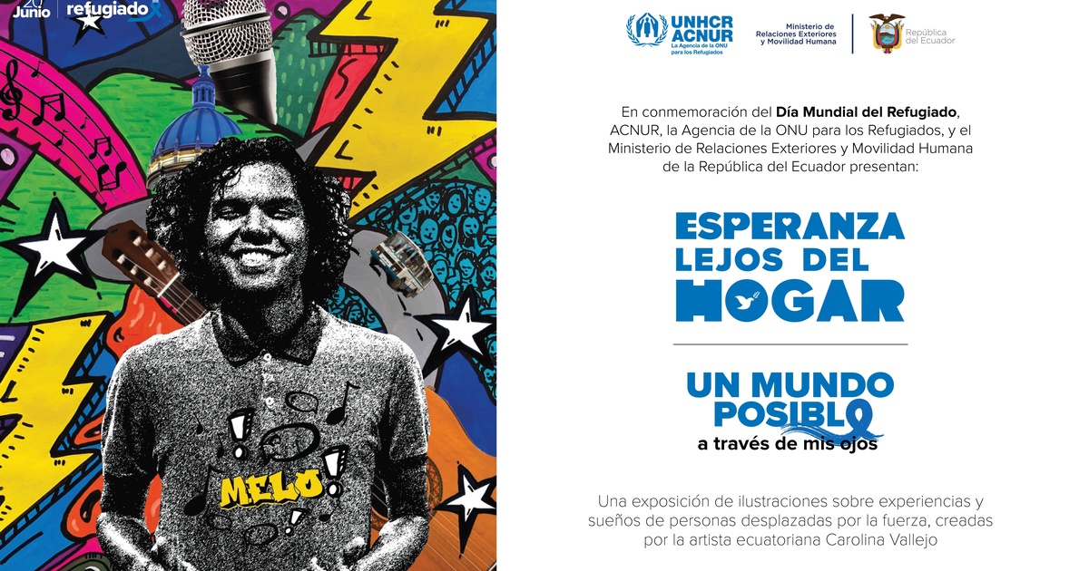 Día Mundial del Refugiado 2023 en Ecuador | UNHCR US